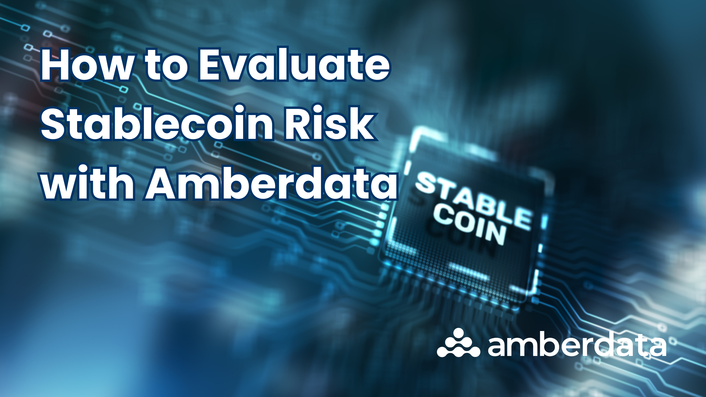 How to Evaluate Stablecoin Risk with Amberdata